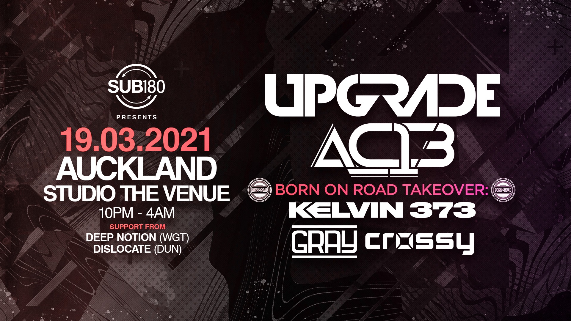 Upgrade, AC13, Born on Road - Auckland Tickets | Auckland | Studio the ...