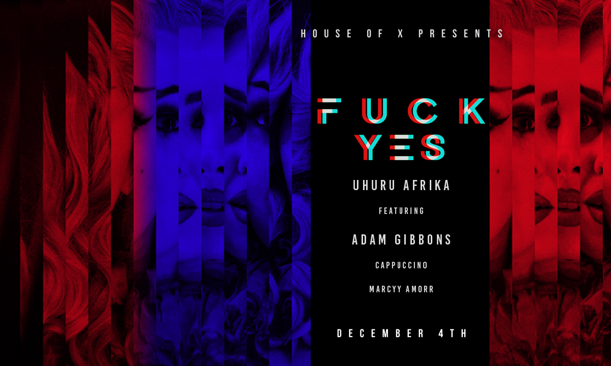 Fuck Yes's Tickets | New York | House of X - Ticket Fairy