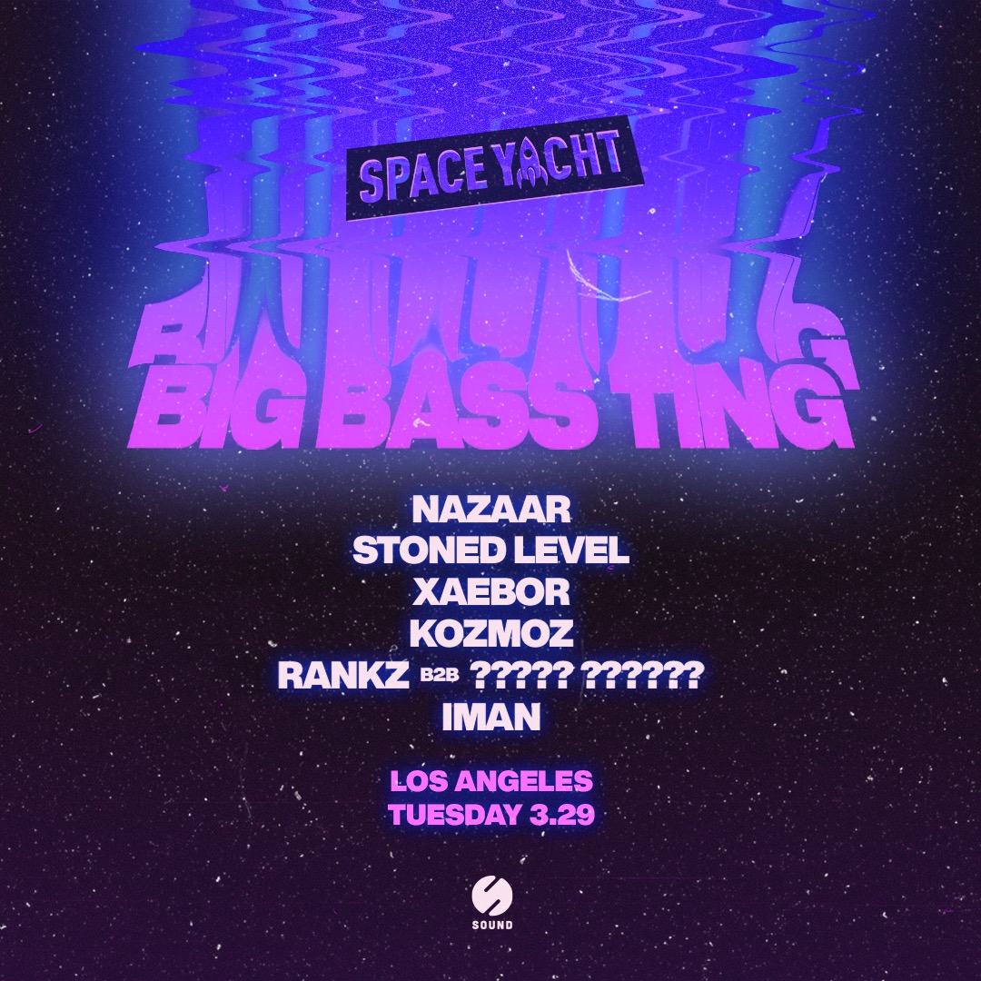 Big Bass Ting Tickets | Los Angeles | Sound Nightclub - Ticket Fairy