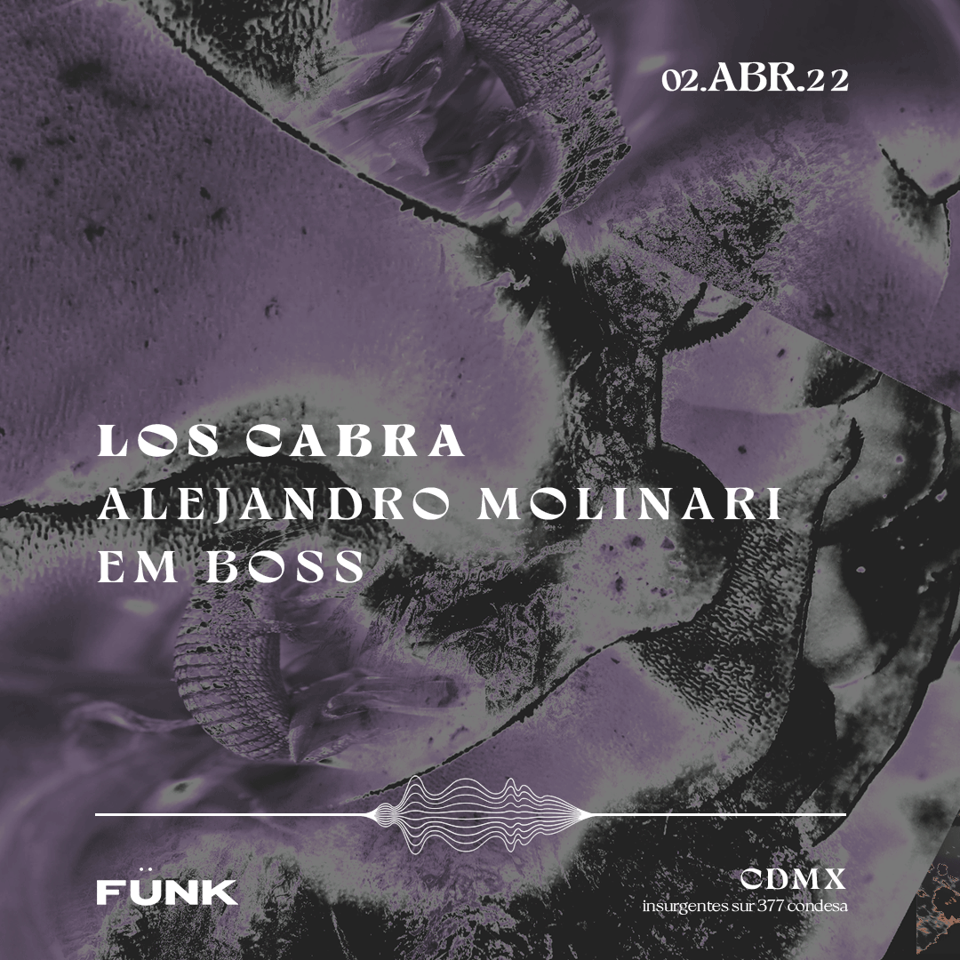 Los Cabra + Alejandro Molinari + Em Boss en Fünk Club Tickets | Ciudad ...