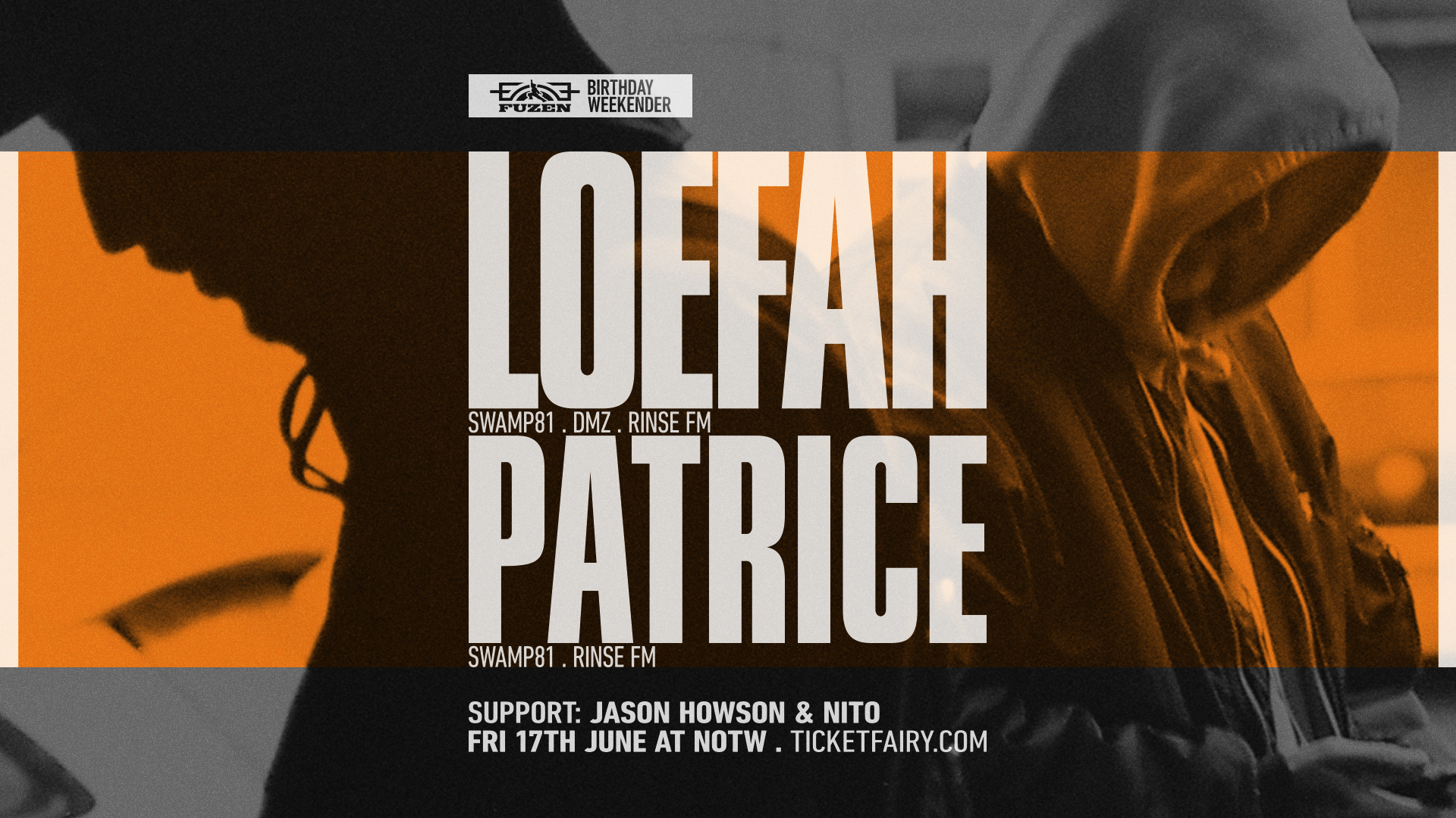 LOEFAH + PATRICE - Fuzen Birthday's Tickets | Auckland | Neck Of The ...