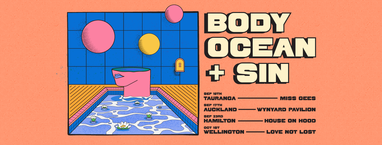 Body Ocean + SIN Tour Wellington Tickets | Wellington | Love Not Lost ...