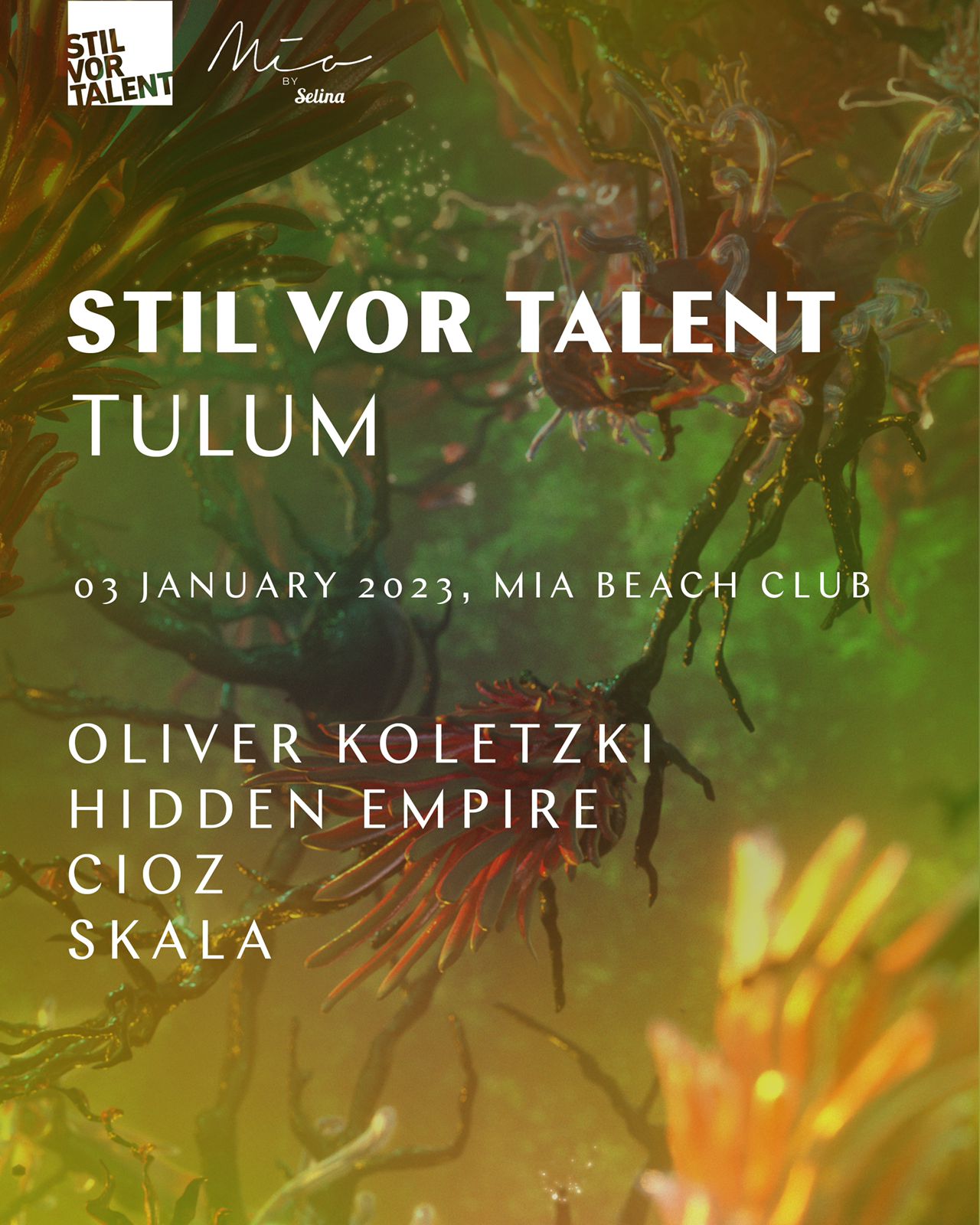 STIL VOR TALENT - OLIVER KOLETZKI @MIA TULUM's Tickets | Tulum | Mía ...