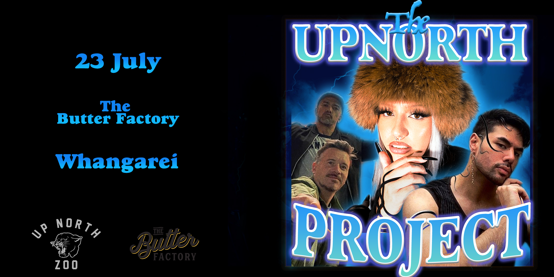 THE UP NORTH PROJECT Tickets | Whangārei | The Butter Factory - Ticket ...