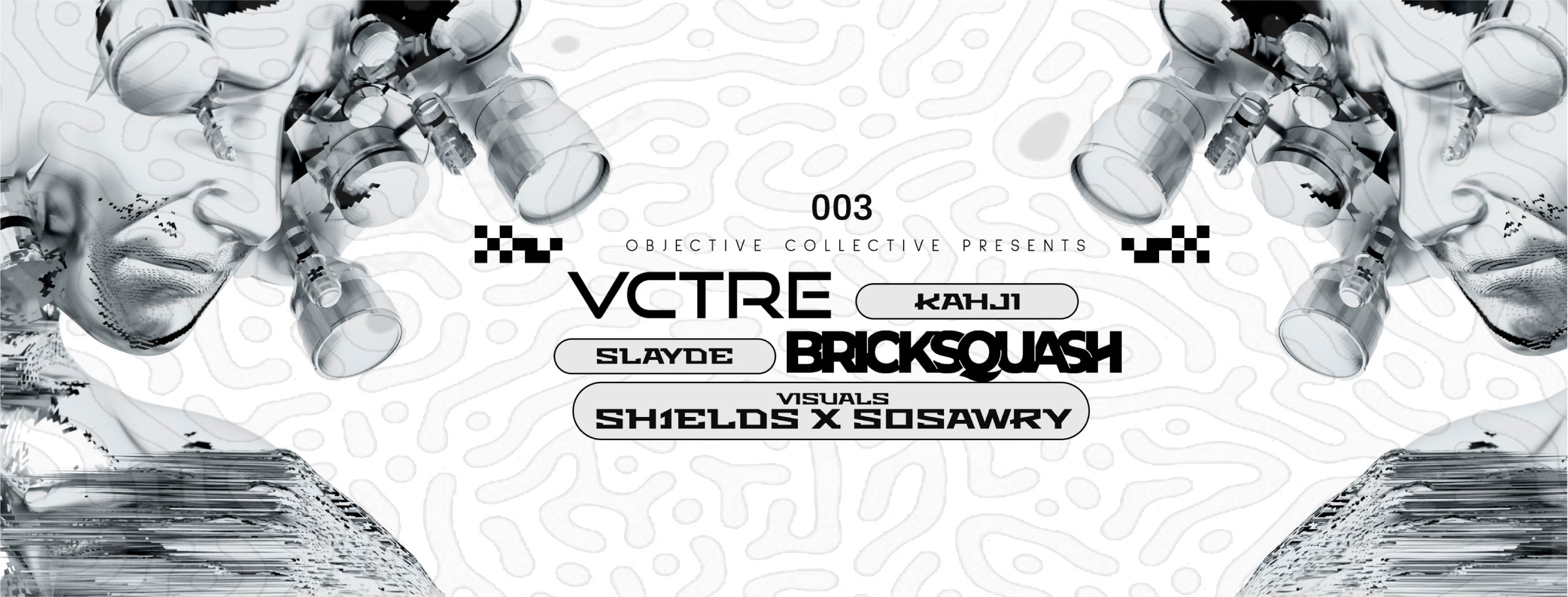 The Collection 003: VCTRE, Bricksquash, Kahji & Slayde's Tickets ...