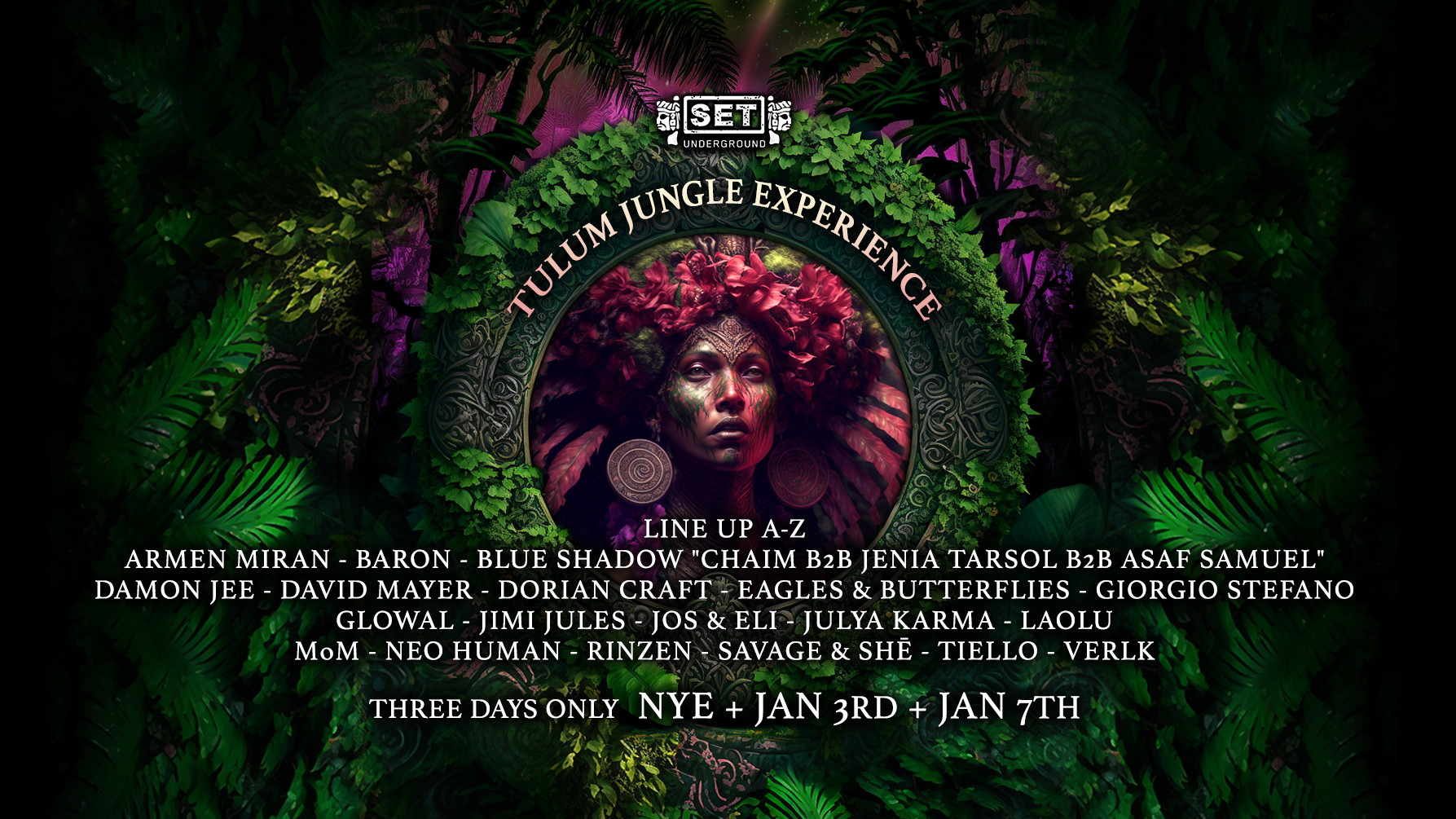 SET Underground's Tulum Jungle Experience NYE, January 3rd & 7th ...