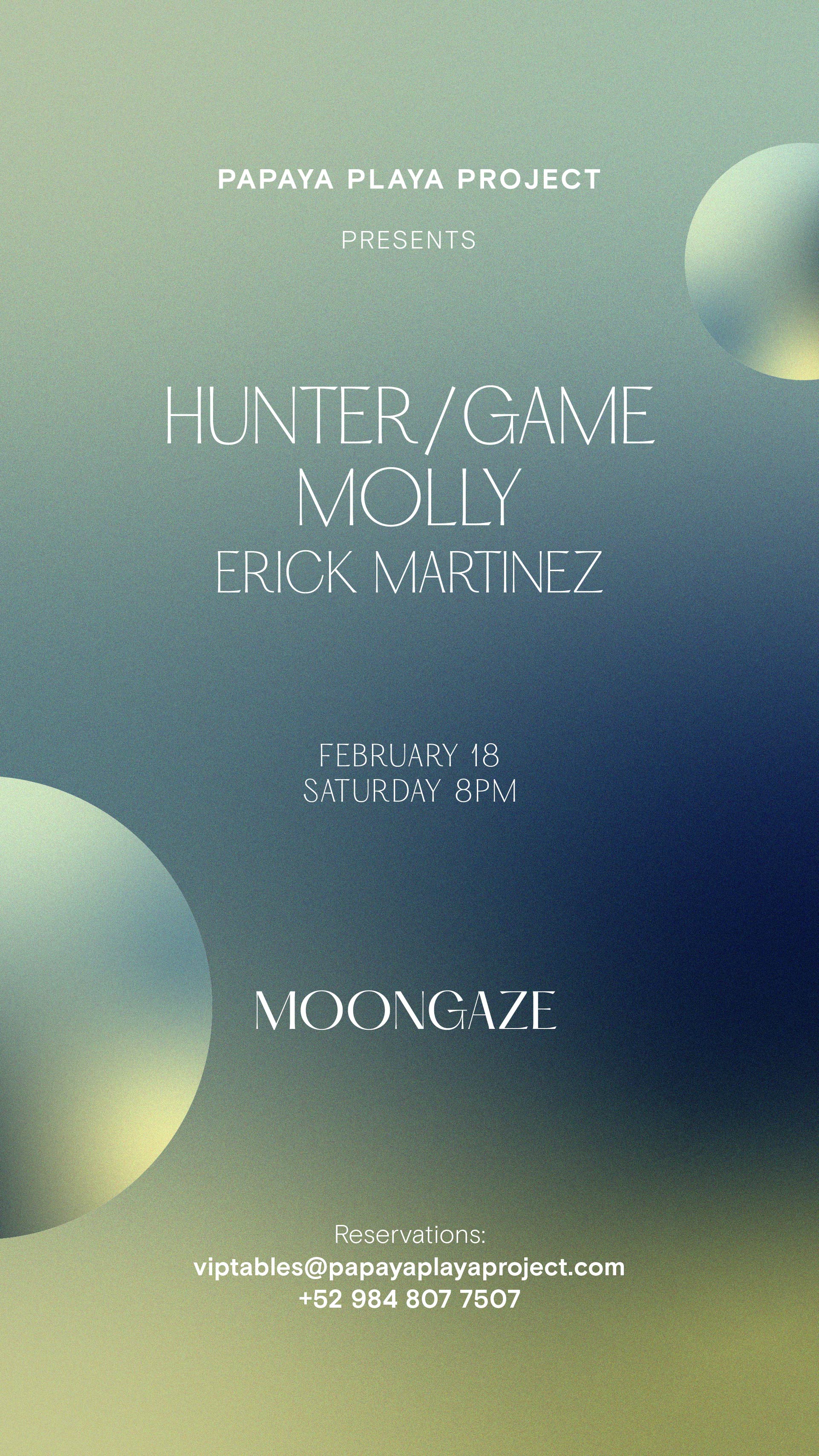 MOONGAZE HUNTER/GAME MOLLY's Tickets | Tulum | Papaya Playa Project ...