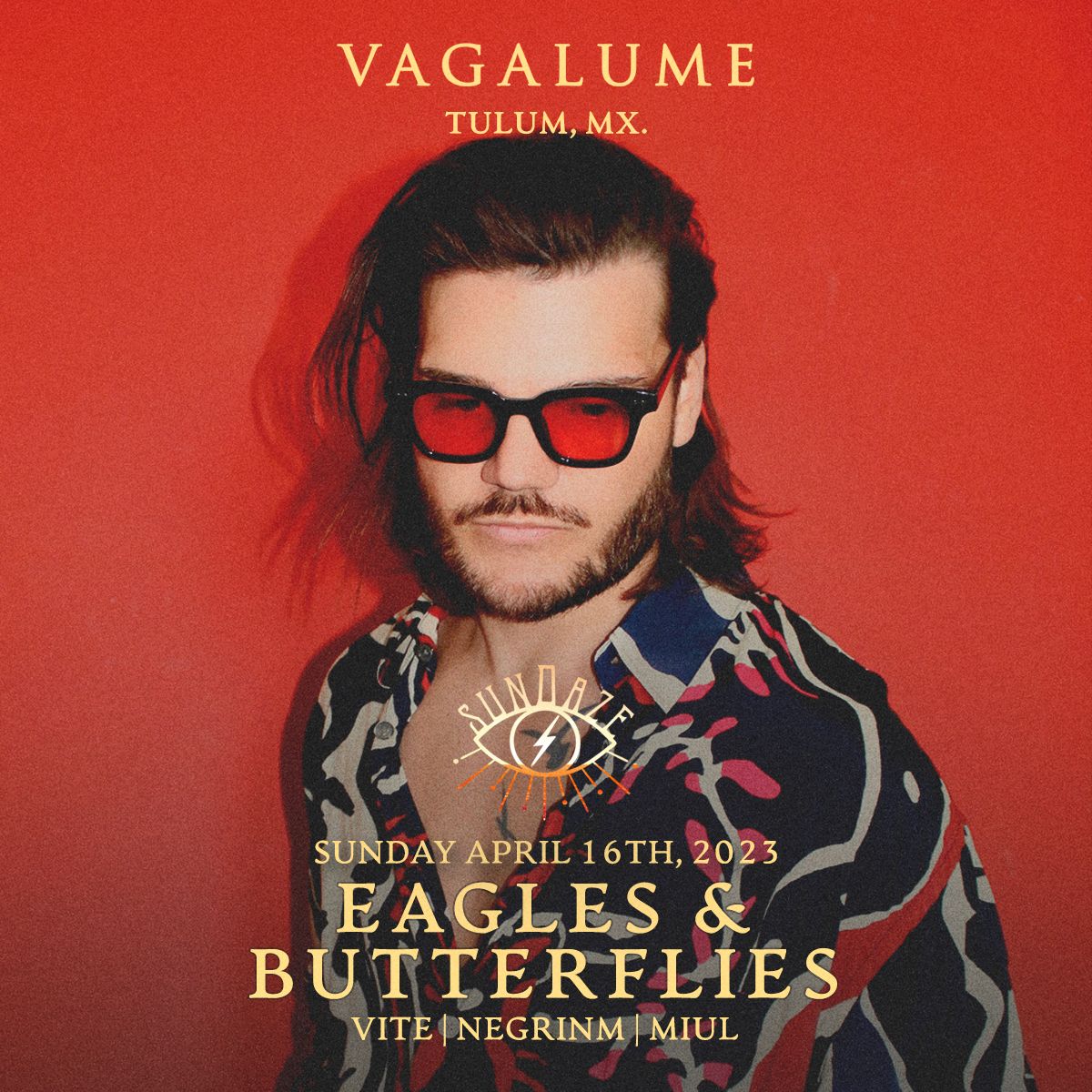 VAGALUME SUNDAZE EAGLES & BUTTERFLIES Tickets | Tulum | Vagalume Tulum ... VAGALUME SUNDAZE EAGLES & BUTTERFLIES Tickets | Tulum | Vagalume Tulum ...