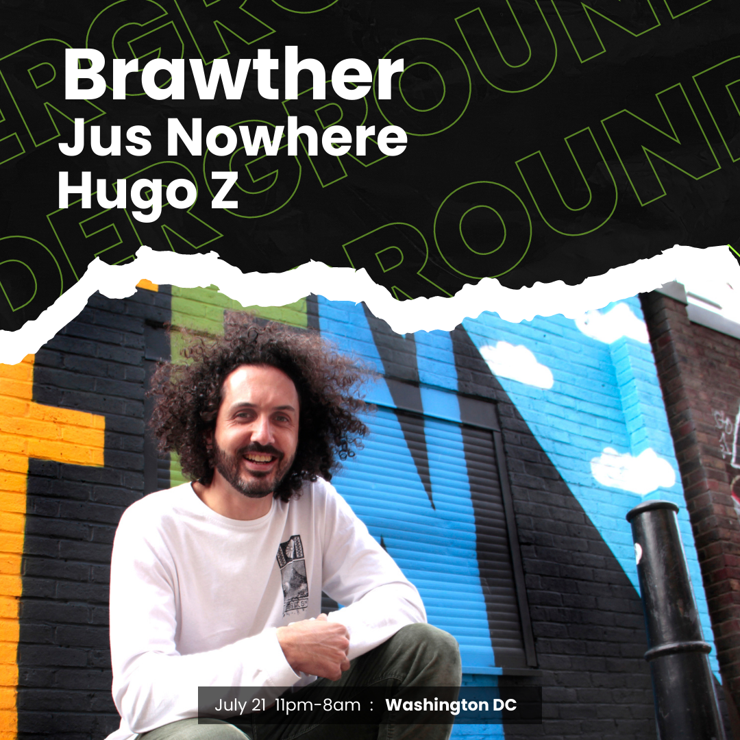 The underground People Movement - Brawther July 21 Tickets | Washington ...