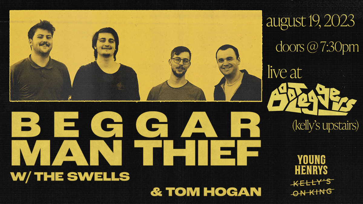Beggar Man Thief with The Swells and Tom Hogan Tickets | Newtown ...