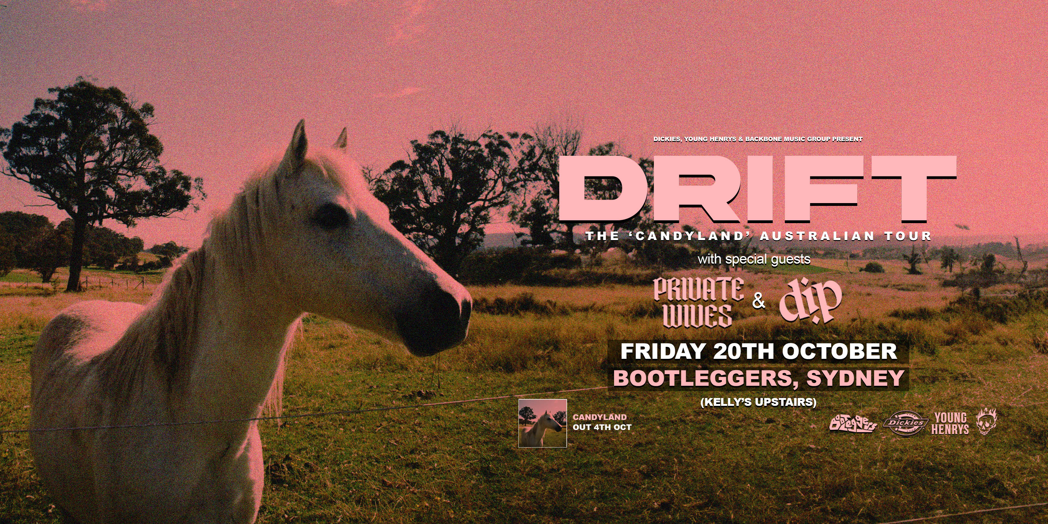 Drift - The 'Candyland' Australian Tour w/ Private Wives & Dip's ...
