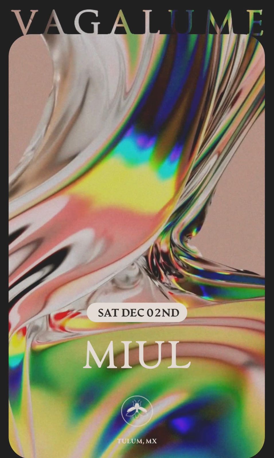 MIUL @VAGALUME Tickets | Tulum | Vagalume Tulum - Ticket Fairy