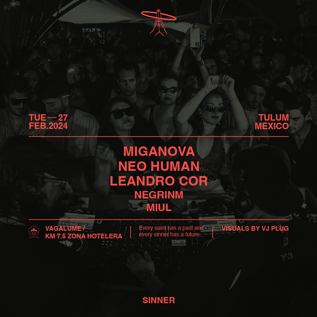 SINNER PRESENTS NEO HUMAN Tickets | Tulum | Vagalume Tulum - Ticket Fairy