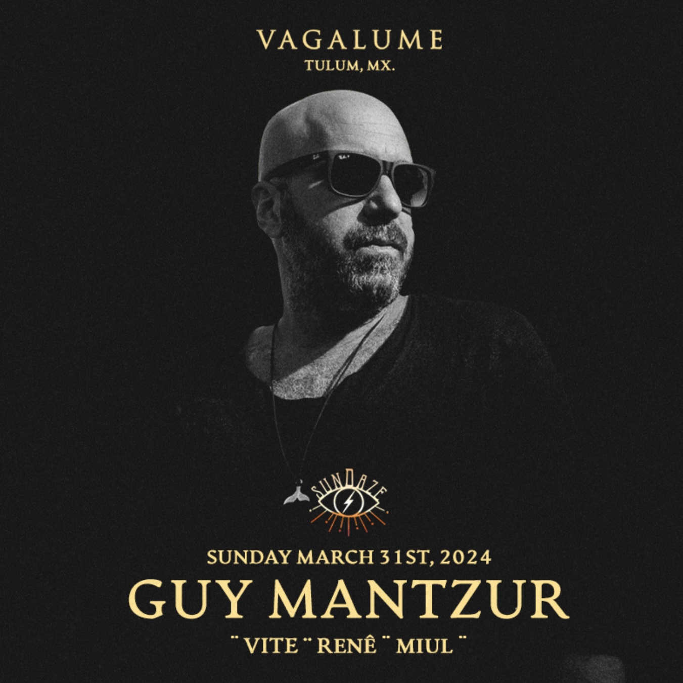VAGALUME SUNDAZE GUY MANTZUR Tickets | Tulum | Vagalume Tulum - Ticket ... VAGALUME SUNDAZE GUY MANTZUR Tickets | Tulum | Vagalume Tulum - Ticket ...