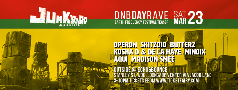 Junkyard Sessions' Earth Frequency Teaser - DnB Day Rave Tickets ...