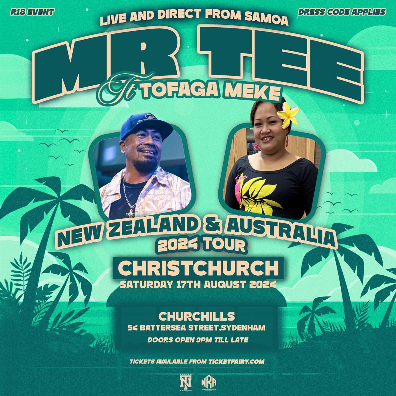 Mr Tee ft Tofaga Meke - NZ Tour 2024 - Christchurch's Tickets ...