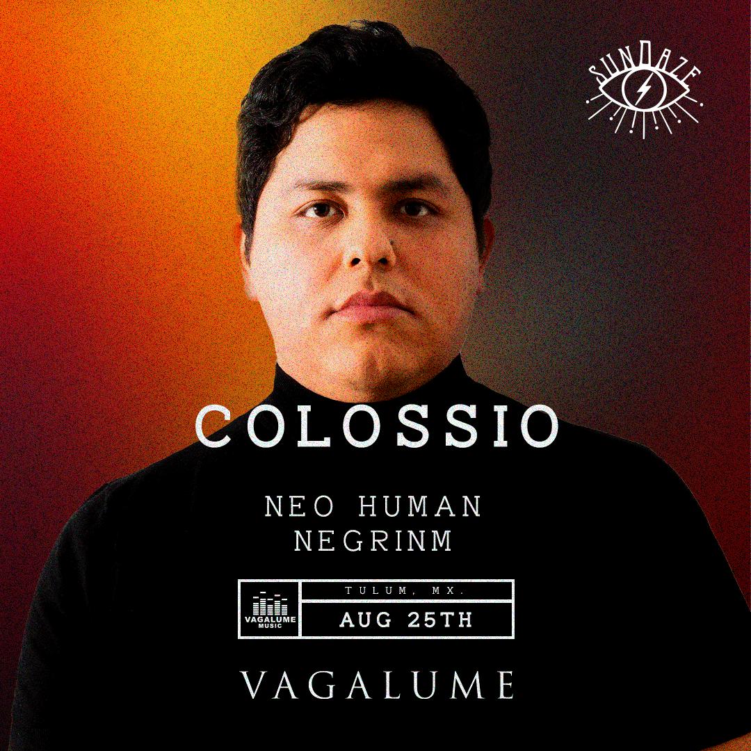 VAGALUME SUNDAZE COLOSSIO Tickets | Tulum | Vagalume Tulum - Ticket Fairy