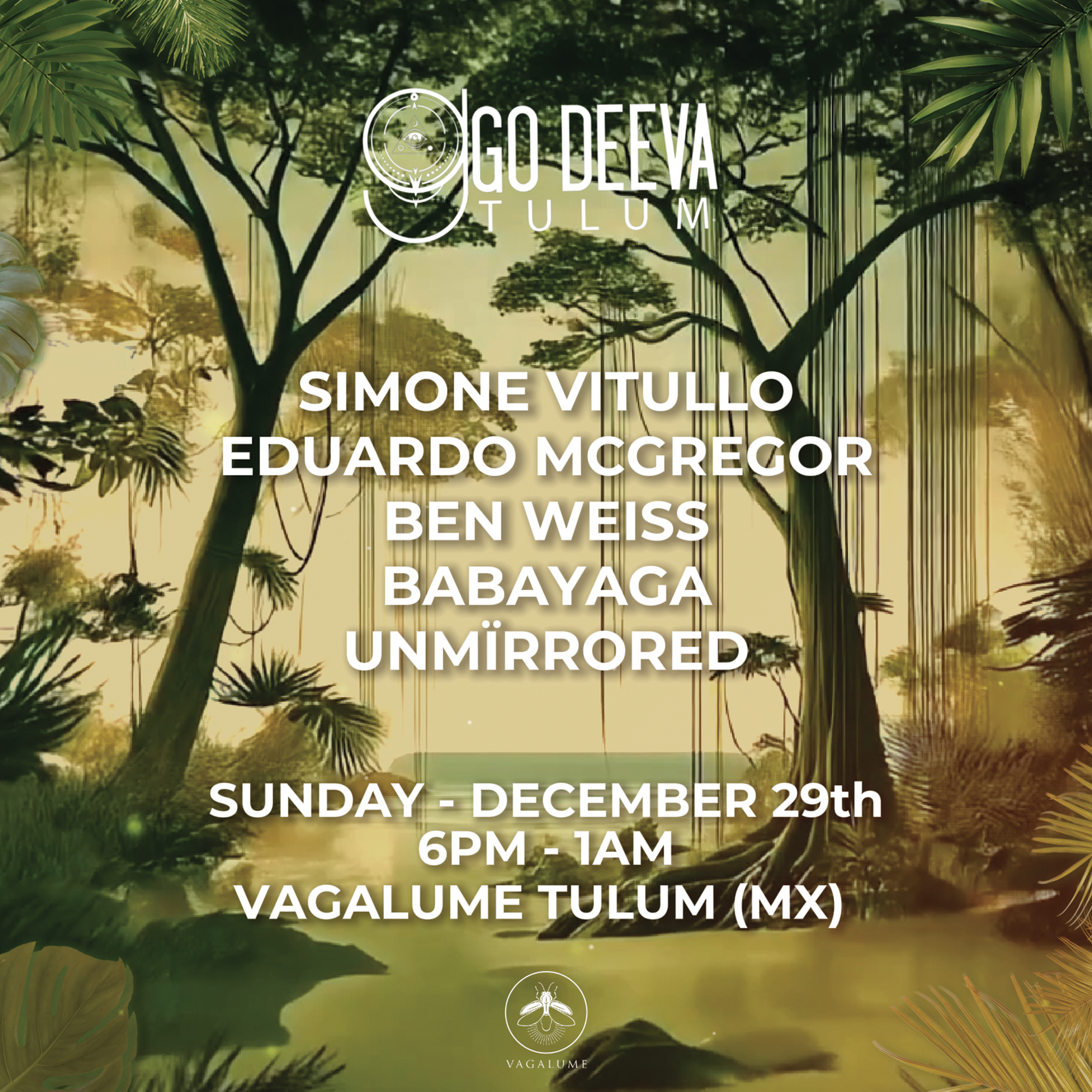 VAGALUME PRESENTS: GO DEEVA's Tickets | Tulum | Vagalume Tulum - Ticket ...