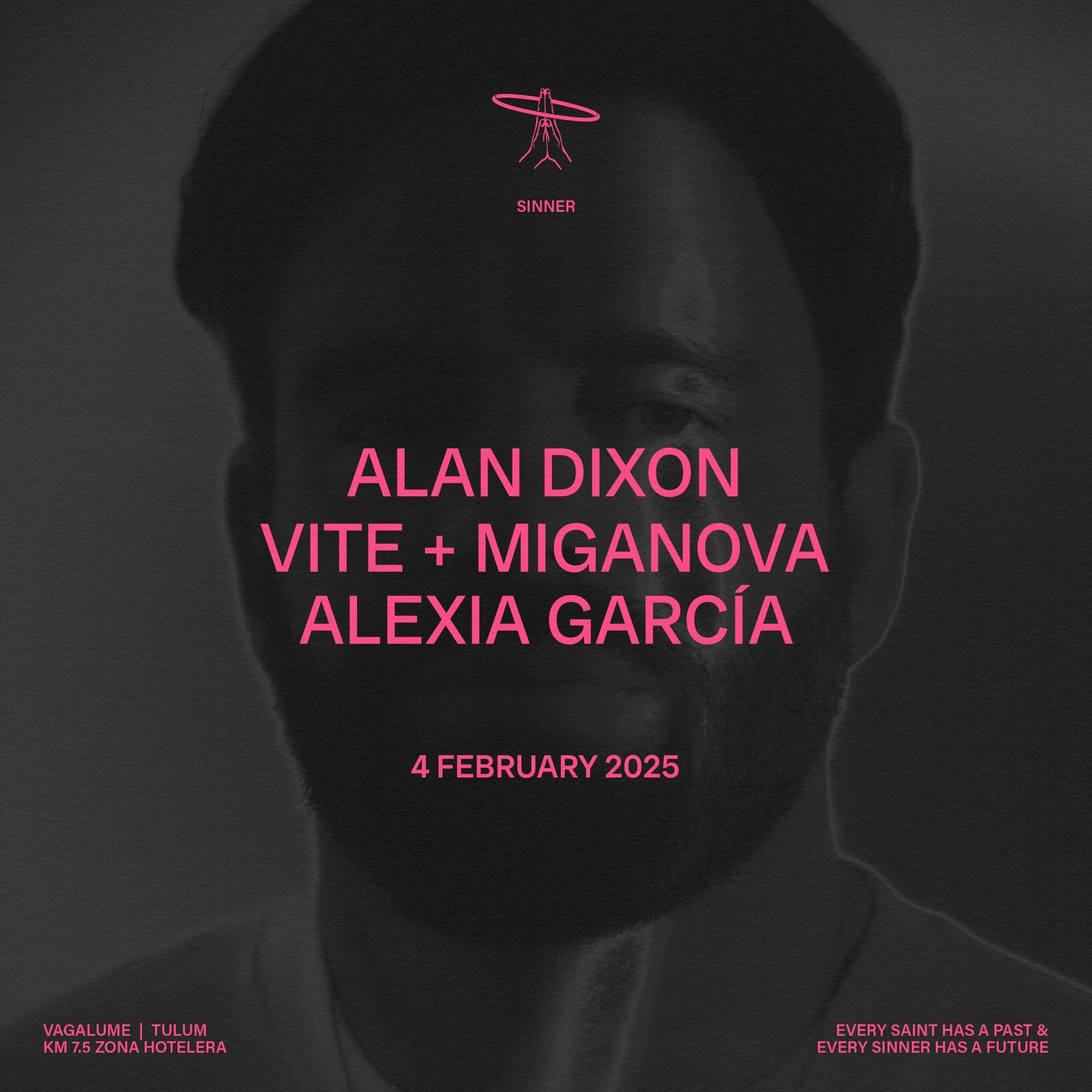 ALAN DIXON @SINNER's Tickets | Tulum | Vagalume Tulum - Ticket Fairy