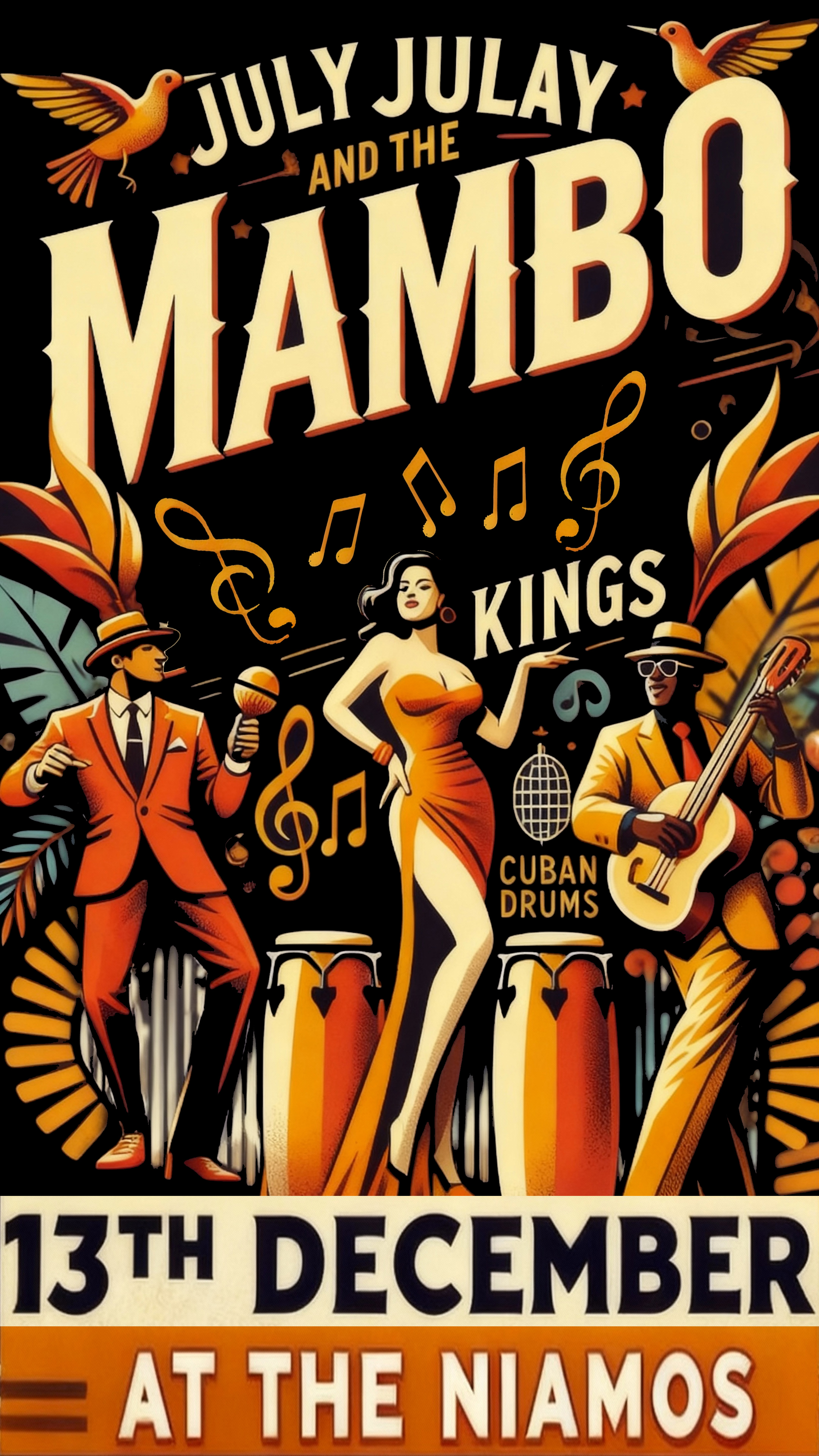 July Julay and the Mambo Kings 4 at the NIAMOS's Tickets | Manchester ...