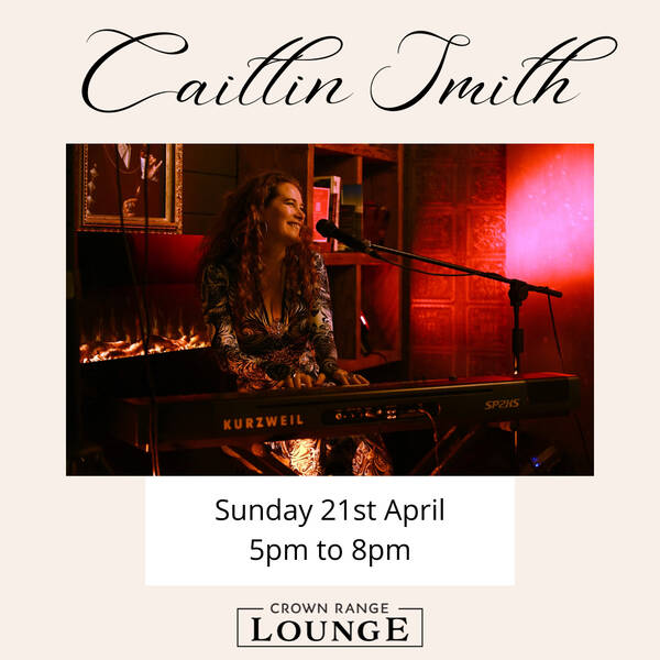 Caitlin Smith Tickets | Auckland | Crown Range Lounge - Ticket Fairy