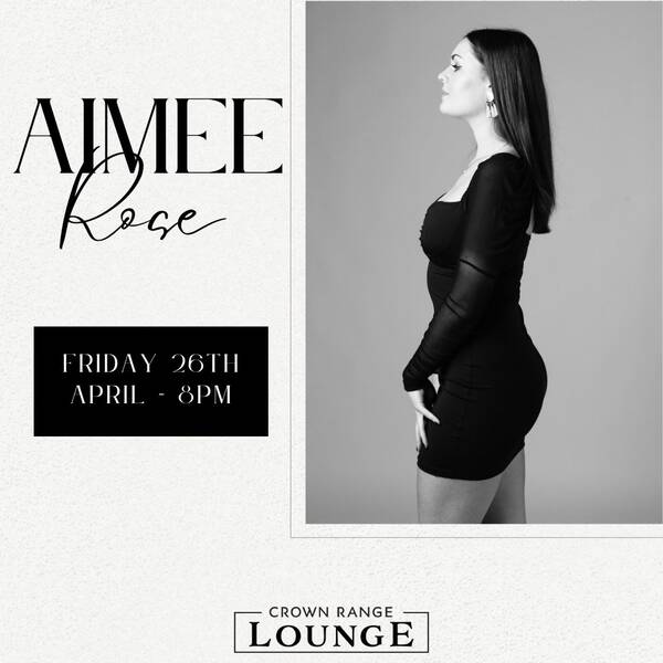 Aimee Rose's Tickets | Auckland | Crown Range Lounge - Ticket Fairy