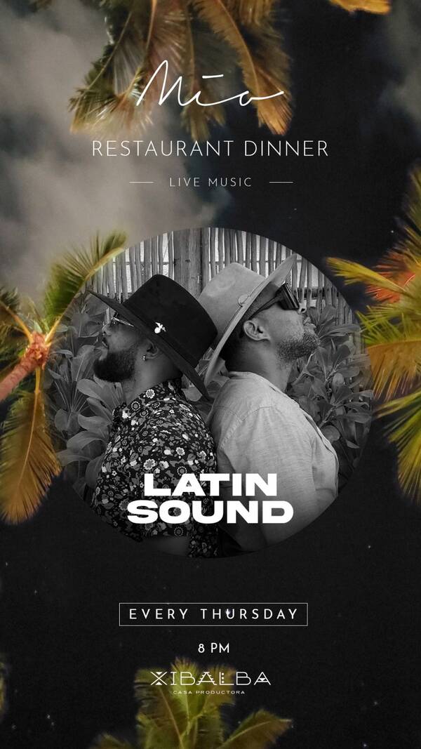 LATIN SOUND MIA TULUM Tickets | Tulum | Mia Restaurant & Beach Club ...