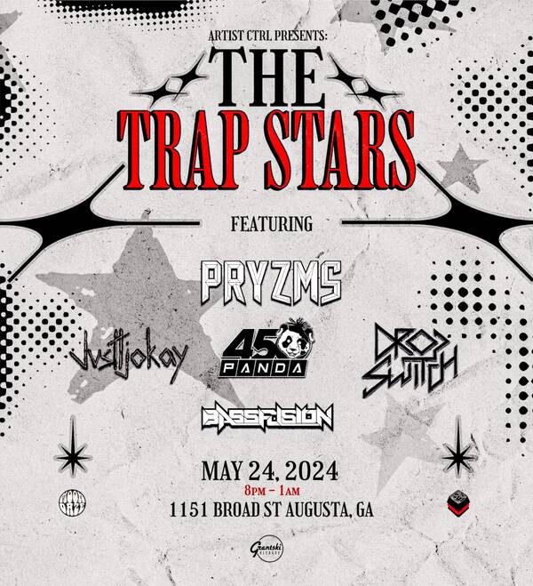 Artist CTRL Musc Presents: TRAP STARS Tickets | Augusta | Granski ...