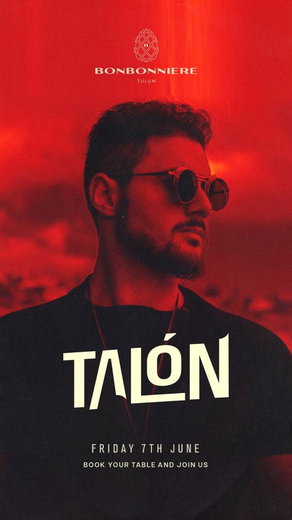 TALÓN @ BONBONNIERE TULUM Tickets | Tulum | Bonbonniere Tulum - Ticket ...