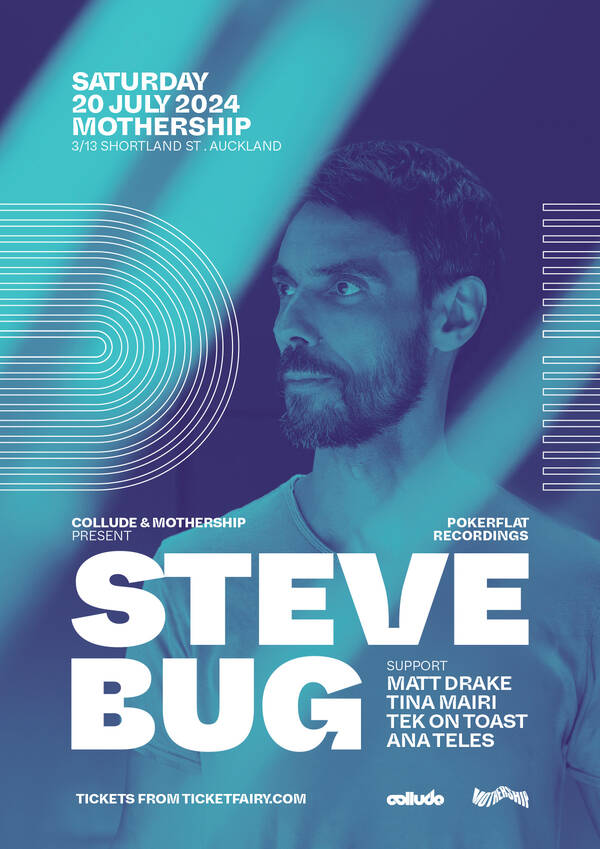 Steve Bug (GER)/Poker Flat Recordings) - Auckland Tickets | Auckland | The Mothership - Ticket Fairy