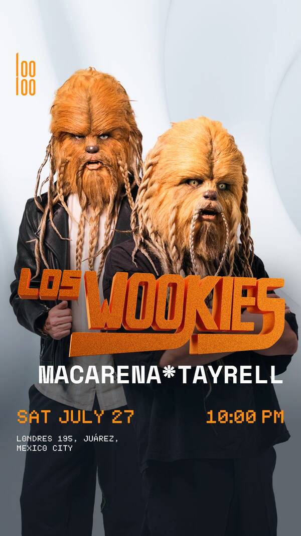 The Wookies @ Looloo's Tickets | Juárez | LooLoo Studio - Ticket Fairy