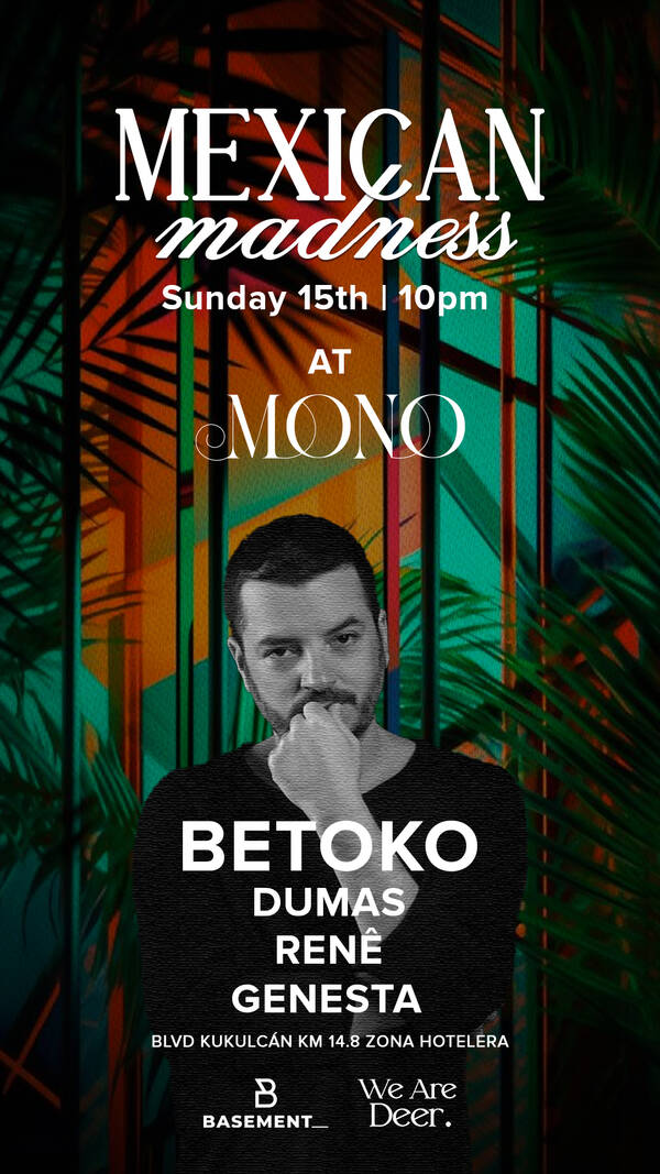 BETOKO - Mexican Madness Tickets | Cancún | Mono Restaurant Cancun ...