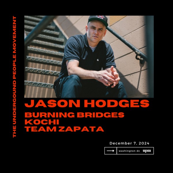The Underground People Movement - Jason Hodges's Tickets | Washington | TBA - Warehouse NE DC ...