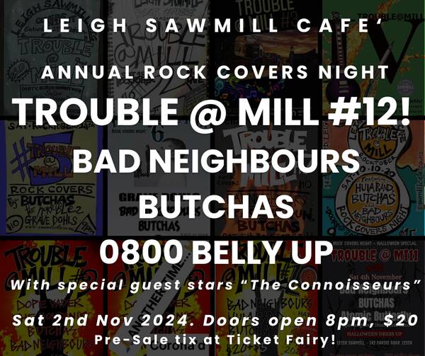 TROUBLE @ MILL #12's Tickets | Leigh | Leigh Sawmill Cafe - Ticket Fairy