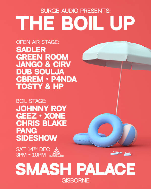 Surge Audio Presents: The Boil Up | Day Session's Tickets | Gisborne ...
