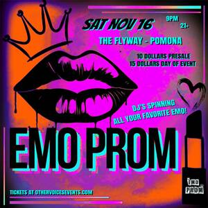 THE EMO PROM Saturday NOV 16 @ Flyway Pomona's Tickets | Pomona ...