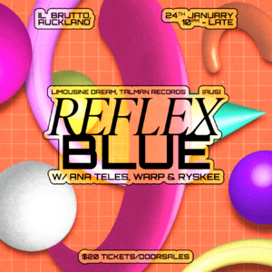 Reflex Blue Tickets | Auckland | Il Brutto - Ticket Fairy