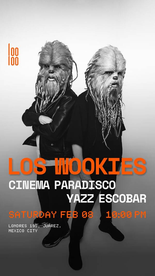 LOS WOOKIES @ Looloo Tickets | Juárez | LooLoo Studio - Ticket Fairy
