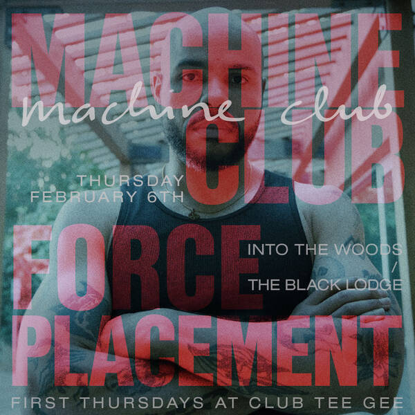 Machine Club 2/6: Force Placement w/ Stacy & Remy's Tickets | Los ...