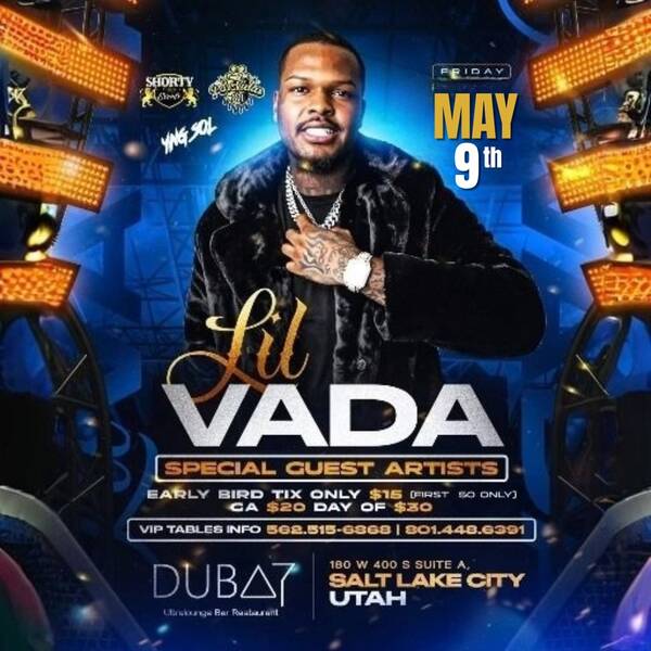 Lil Vada Live at Dubai Ultralounge Tickets | Salt Lake City | Dubai ...