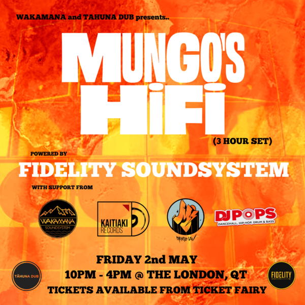 Mungo's Hi Fi - Queesntown's Tickets | Queenstown | The London - Ticket ...
