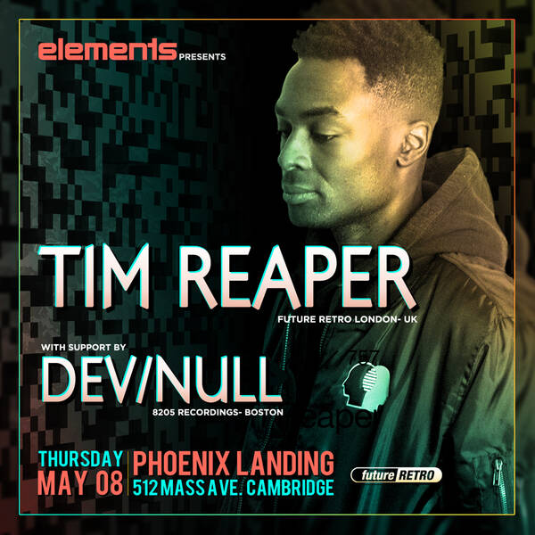 elements w/ Tim Reaper (Future Retro LDN) UK Tickets | Cambridge | The ...