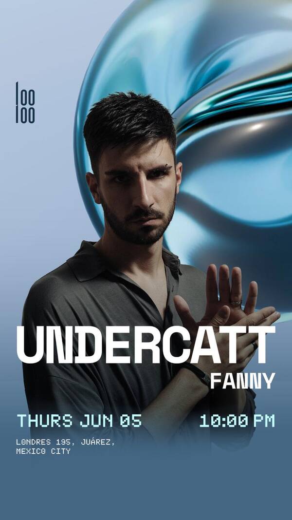 UNDERCATT @ Looloo Tickets | Juárez | LooLoo Studio - Ticket Fairy