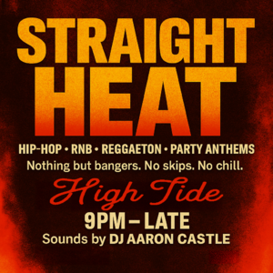STRAIGHT HEAT Tickets | Los Angeles | High Tide - Ticket Fairy