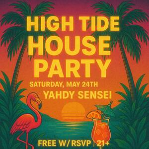 High Tide House Party Tickets | Los Angeles | High Tide - Ticket Fairy