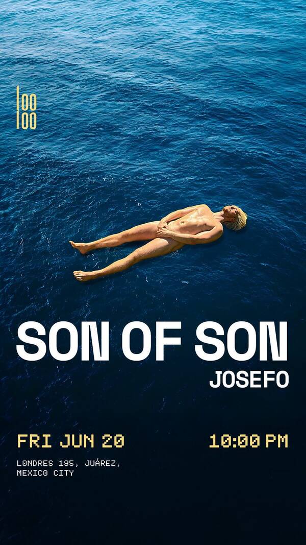 SON OF SON @ Looloo Tickets | Juárez | LooLoo Studio - Ticket Fairy