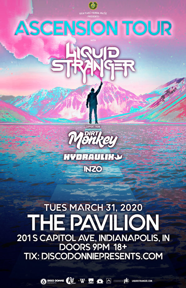 ASCENSION Tour with Liquid Stranger - Indianapolis, IN - 03/31 Tickets ...