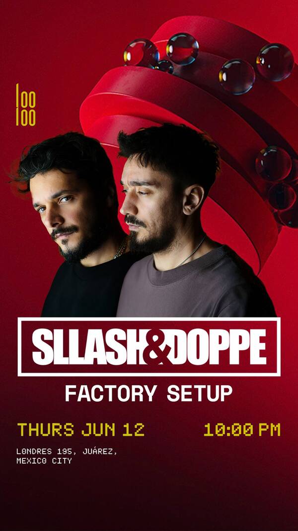 SLLASH & DOPPE @ Looloo's Tickets | Juárez | LooLoo Studio - Ticket Fairy
