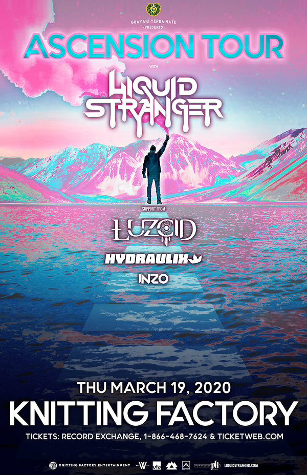 ASCENSION Tour with Liquid Stranger - Boise, ID - 03/19 Tickets | Boise ...