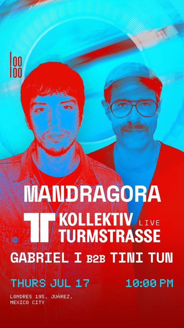 MANDRAGORA and KOLLEKTIV (Live) @ Looloo Tickets | Juárez | LooLoo ...